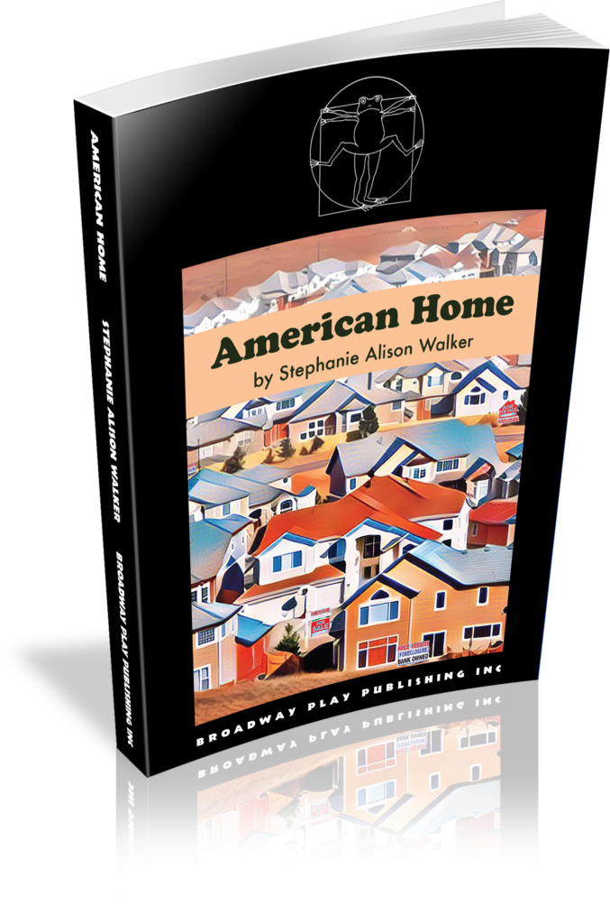American Home – Broadway Play Publishing Inc