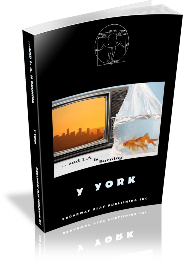 …And L.A. Is Burning – Broadway Play Publishing Inc