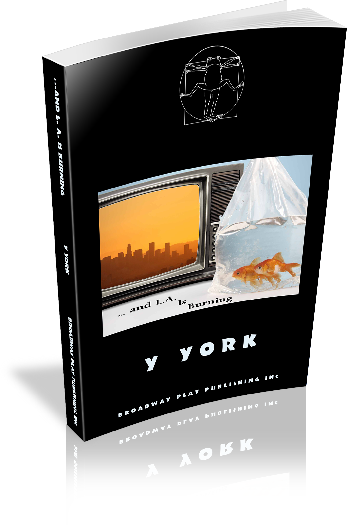 …And L.A. Is Burning – Broadway Play Publishing Inc