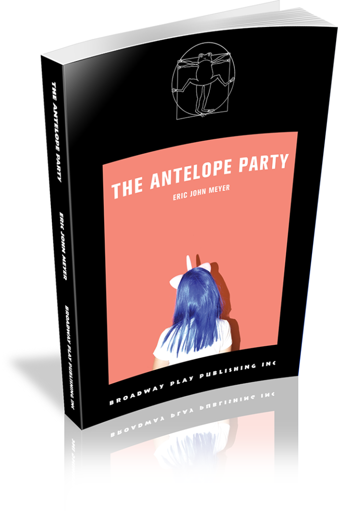 The Antelope Party – Broadway Play Publishing Inc