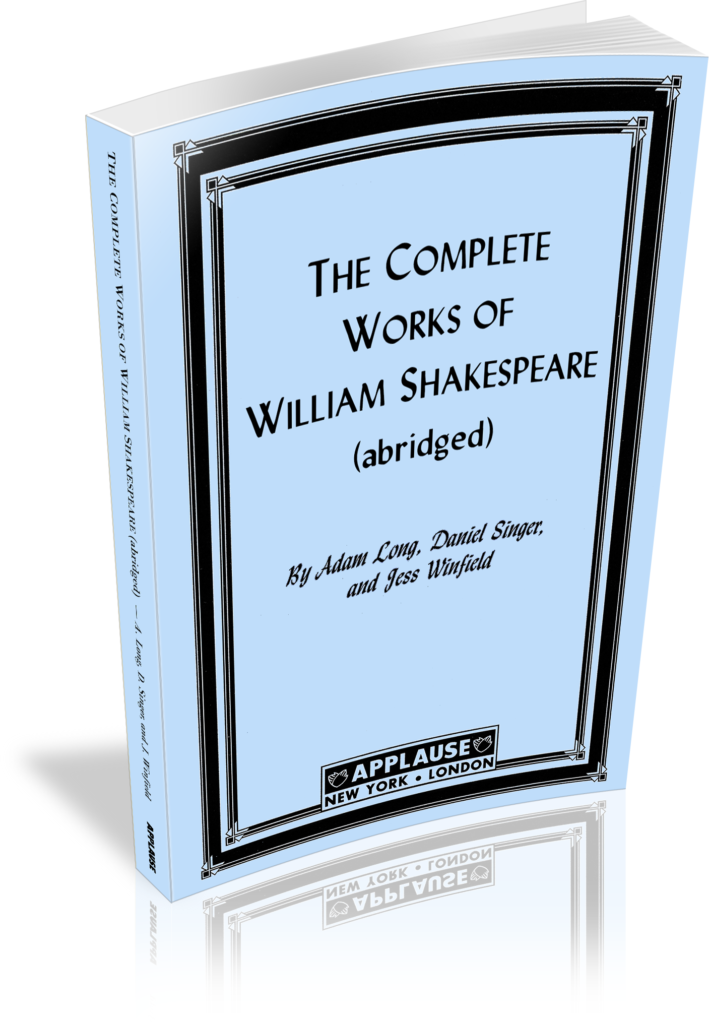 The Complete Works of William Shakespeare (abridged) – Broadway Play ...