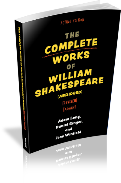 The Complete Works of William Shakespeare (abridged) – Broadway Play ...