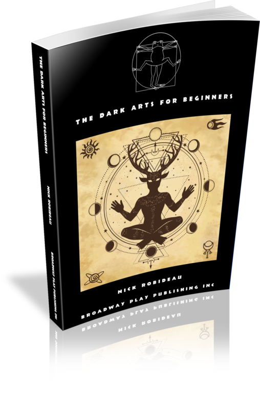 The Dark Arts for Beginners – Broadway Play Publishing Inc