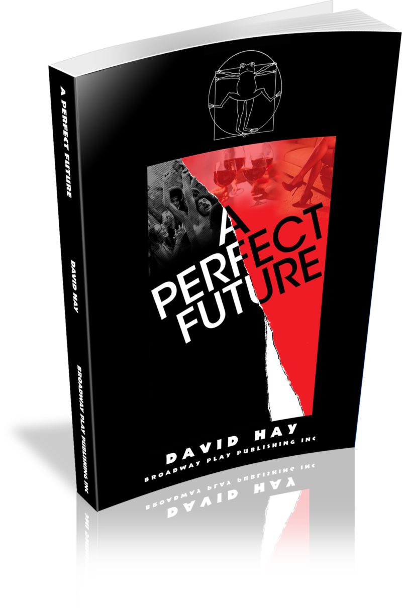 A Perfect Future – Broadway Play Publishing Inc