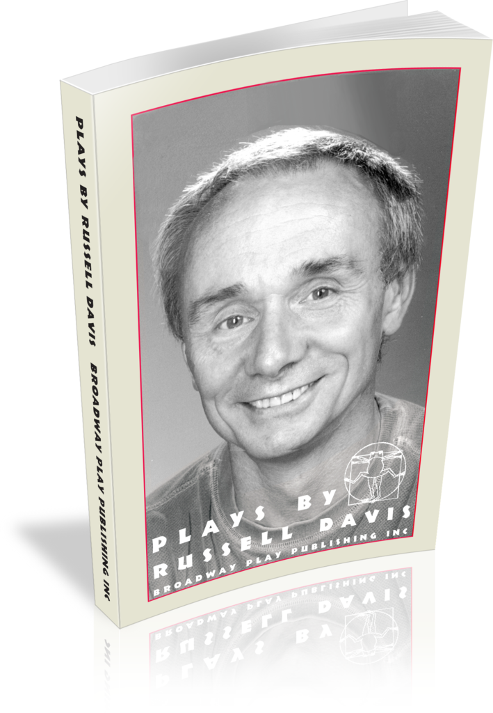 Plays by Russell Davis – Broadway Play Publishing Inc