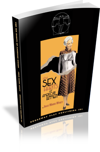 The Sex Habits Of American Women Broadway Play Publishing Inc
