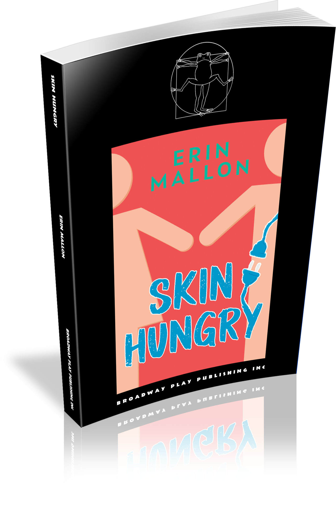 Skin Hungry – Broadway Play Publishing Inc