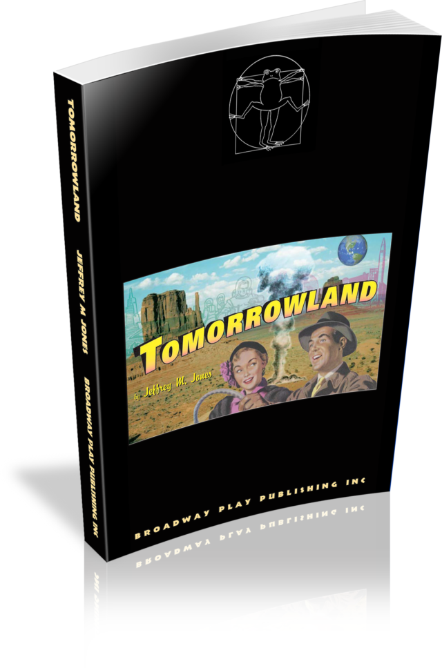 Tomorrowland – Broadway Play Publishing Inc